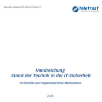 Stand der Technik in der IT-Sicherheit: TeleTrusT-Handreichung als ...